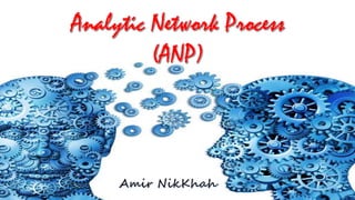 Analytic Network Process | PPTX
