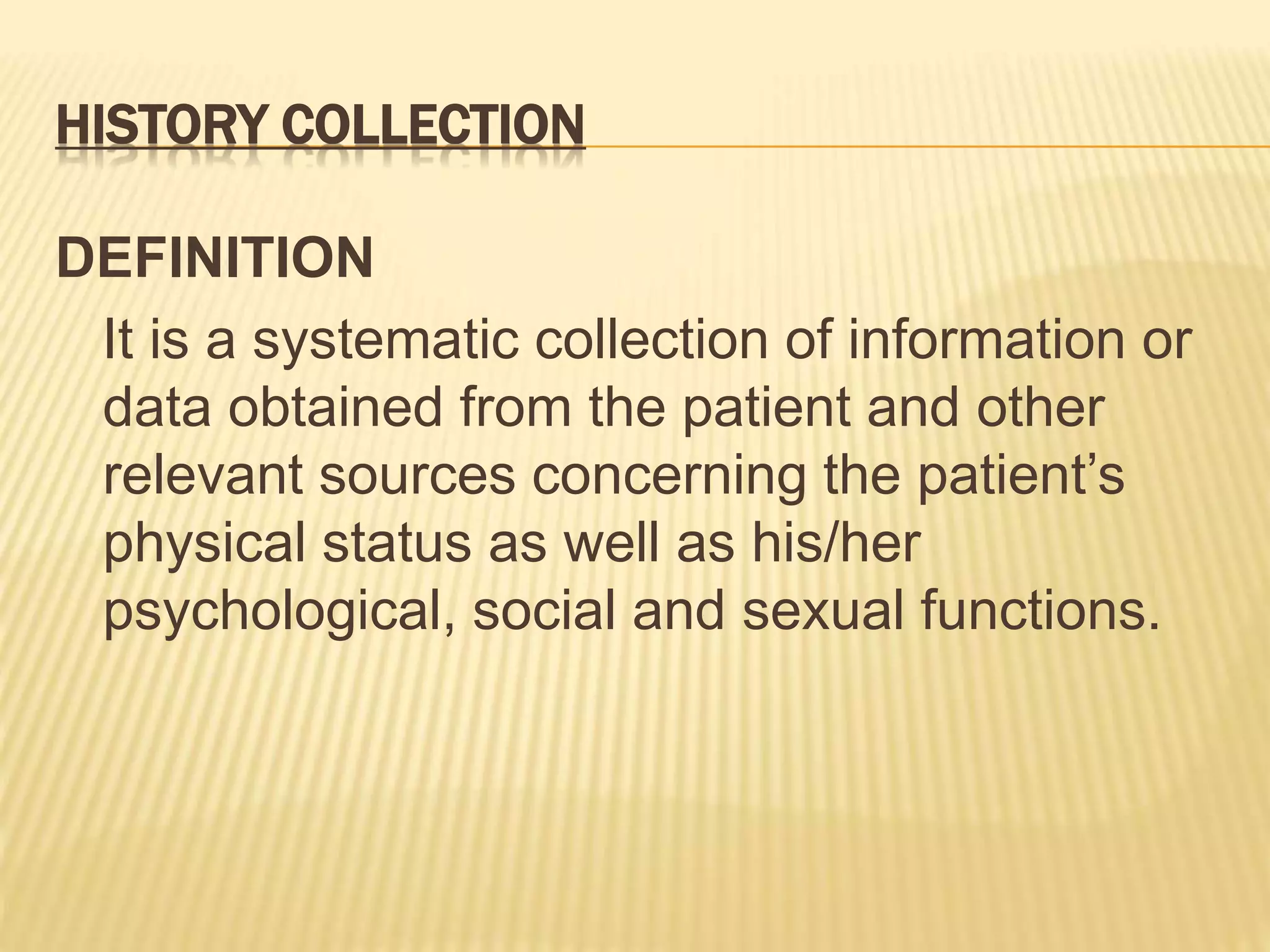 HISTORY COLLECTION PHYSICAL EXAMINATION | PPTX