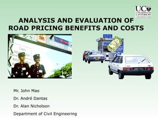 Analysis and Evaluation of Road Pricing Benefits and Costs | PPT