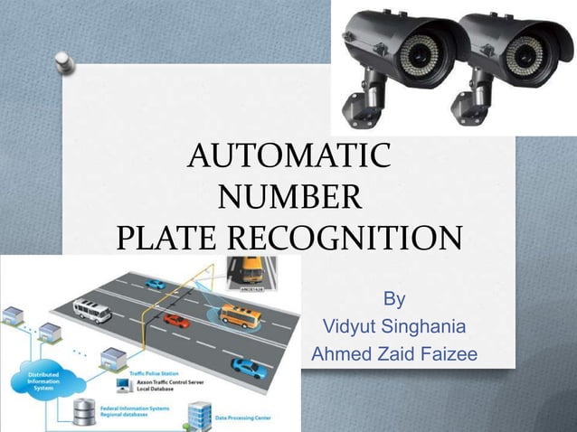 Automatic Number Plate Recognition (ANPR) | PPTX | Cameras and Camcorders | Consumer Electronics