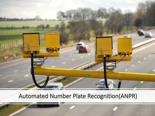 Automated Number Plate Recognition | PPTX | Cameras and Camcorders | Consumer Electronics