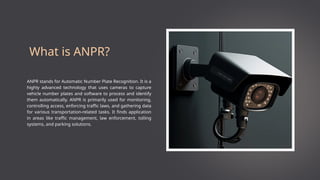 ANPR Based Vehicle Access Control Systems | PPTX