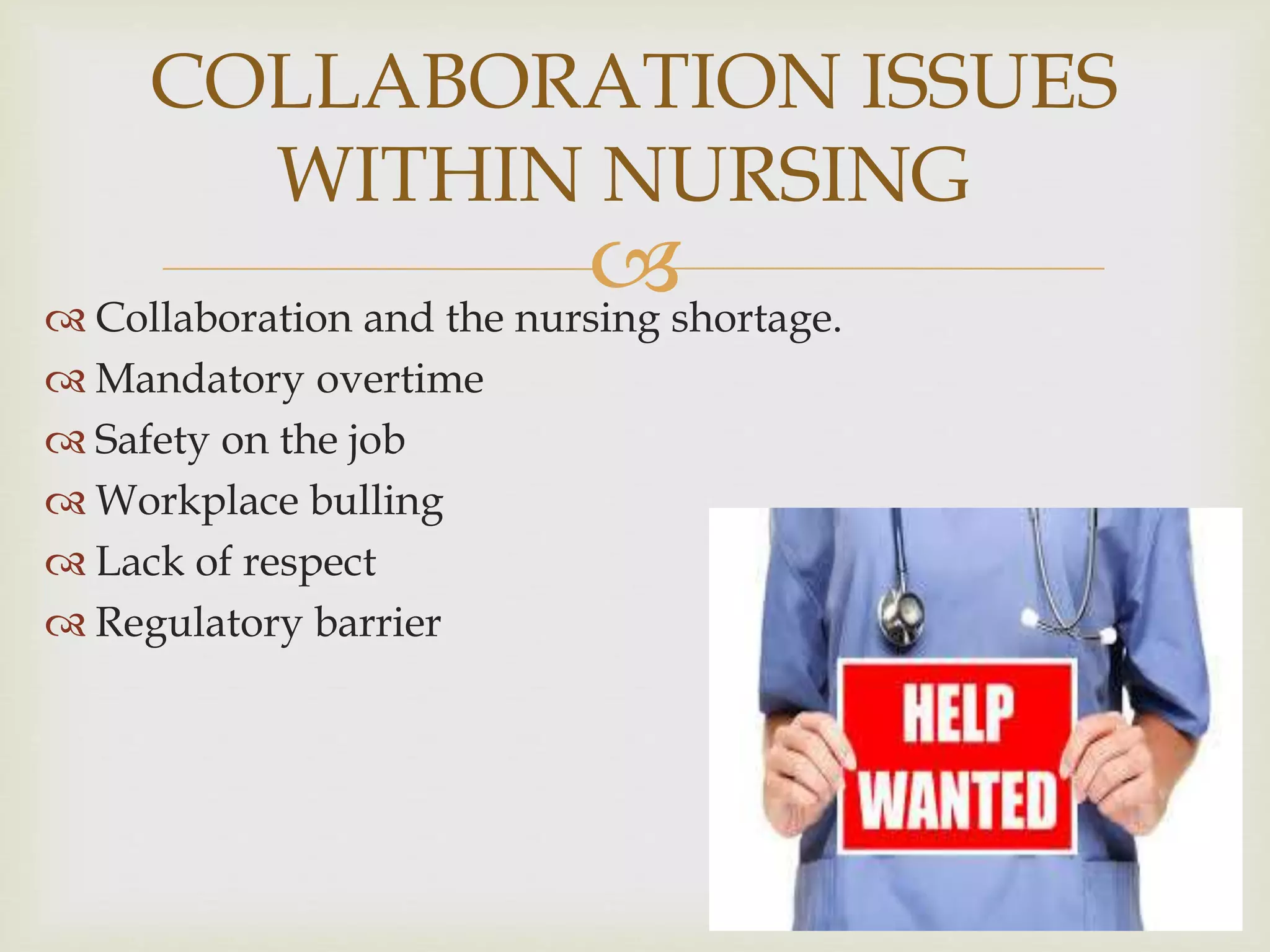 COLLABORATIVE ISSUES AND MODELS IN NURSING | PPTX