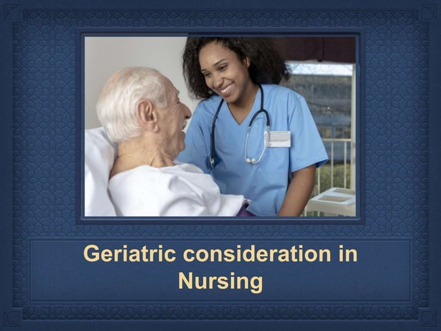 anp seminar ppt new.pptx about geriatric | PPT