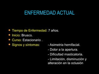 Anquilosis de la Articulación Temporo Mandibular | PPT