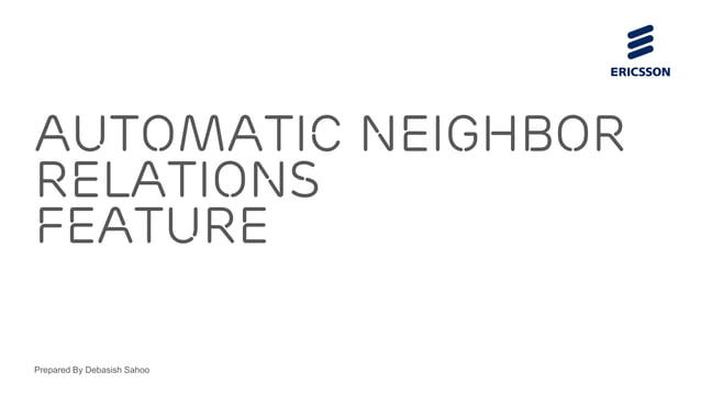 Anr feature in lte | PPTX | Operating Systems | Computer Software and ...