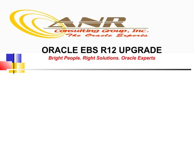 ORACLE EBS R12 UPGRADE | PPT