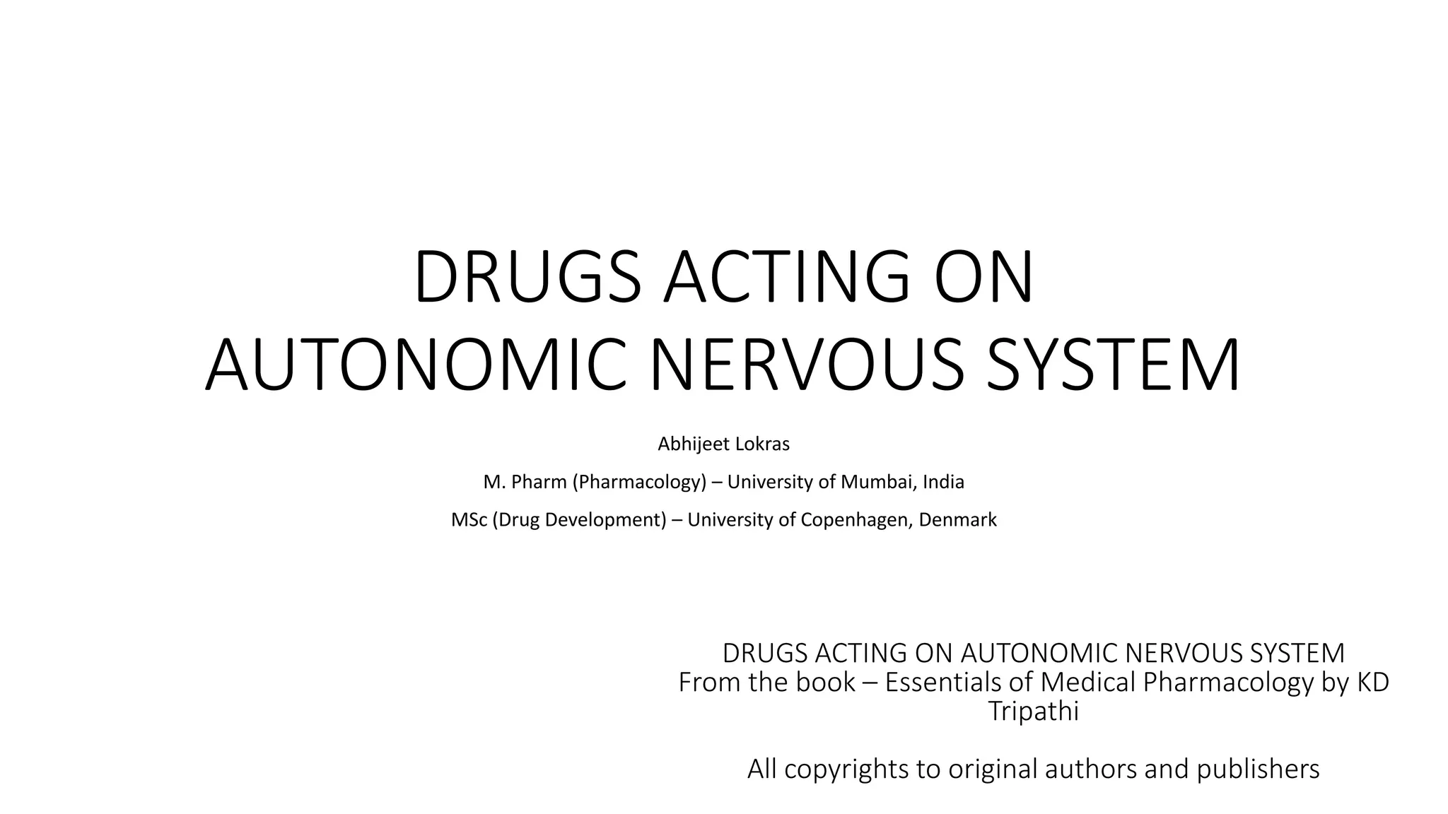 Drugs Acting on Autonomic Nervous System | PPTX