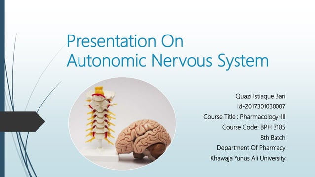 Autonomic nervous system with cholinergic & Adrenergic drugs | PPT