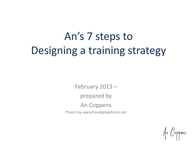 Ans 7 steps to training strategy | PPT