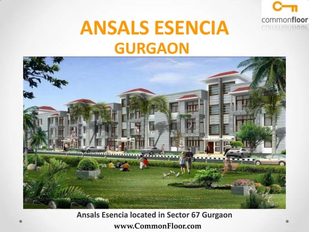 Ansals Esencia Gurgaon | PPT