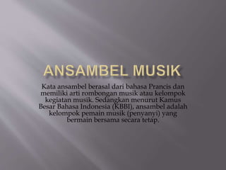 ANSAMBEL MUSIK XI.pptx