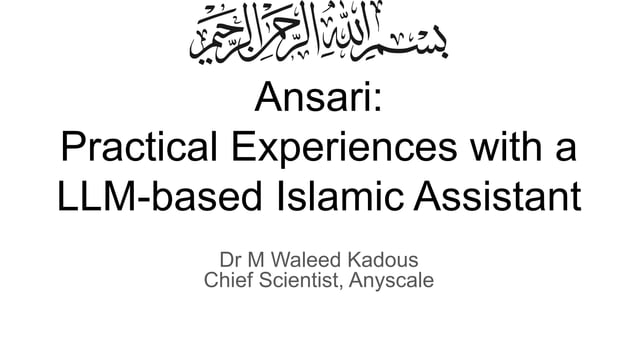 Ansari: Practical experiences with an LLM-based Islamic Assistant | PDF | Islam | Religion ...