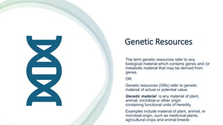 Laws and treaties for the conservation of genetic resources | PPTX