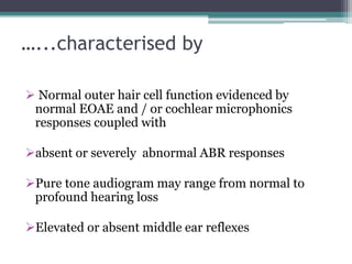 auditory neuropathy spectrum disorder | PPTX