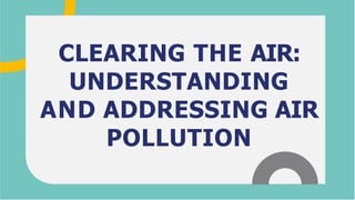 anshAirpollutionopbestkoolovergoody.pptx