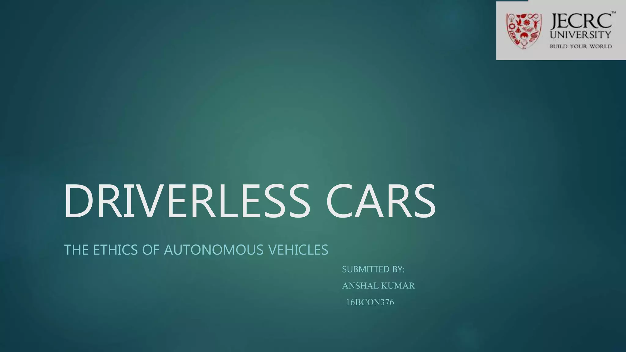 Anshal ppt | PPTX | Driverless Cars | Auto Type