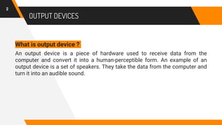 Output devices | PPT