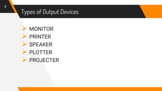 Output devices | PPT