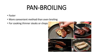 Broiling Cooking Method