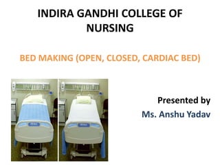 Bed making fundamental procedure by Anshu | PPTX