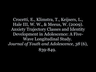 Ansia Ed Incertezza Identitaria In Adolescenza Elisabetta Crocetti | PPT