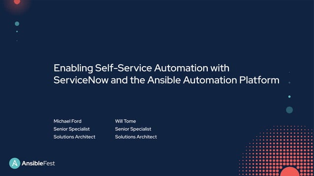 Enabling self-service automation with ServiceNow and Ansible Automation ... Enabling self-service automation with ServiceNow and Ansible Automation ...