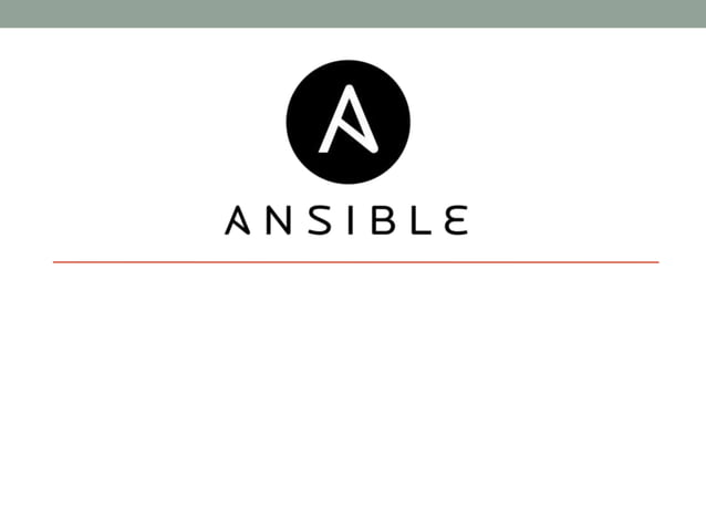Ansible presentation | PPTX