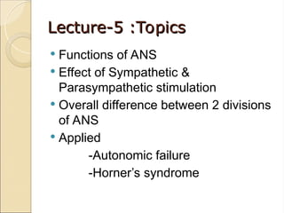 ANS_Lect-5.ppt sympathtic AND parasympathetic | PPT | Brain and Nervous System Disorders ...