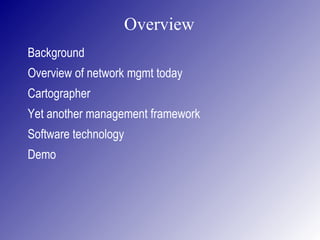 Cartographer, or Building A Next Generation Management Framework | ODP