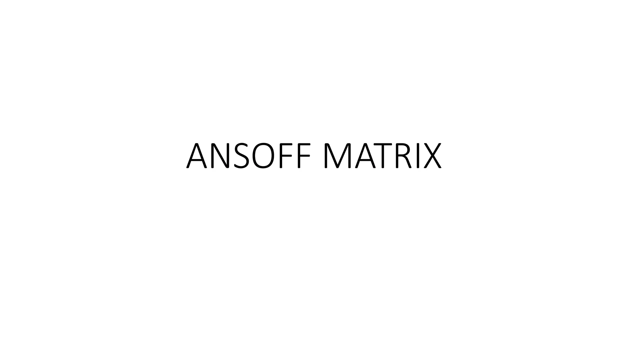 ANSOFF matrix games play is a model in strattegic management and ...