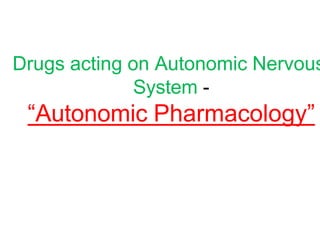 ANS Pharmacology.pptx