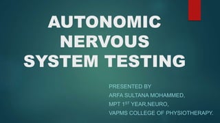Autonomic nervous system testing arfa sulthana | PPT