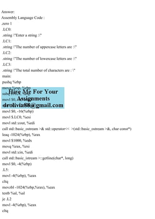 AnswerAssembly Language Code .zero 1 .LC0 .string Enter.pdf