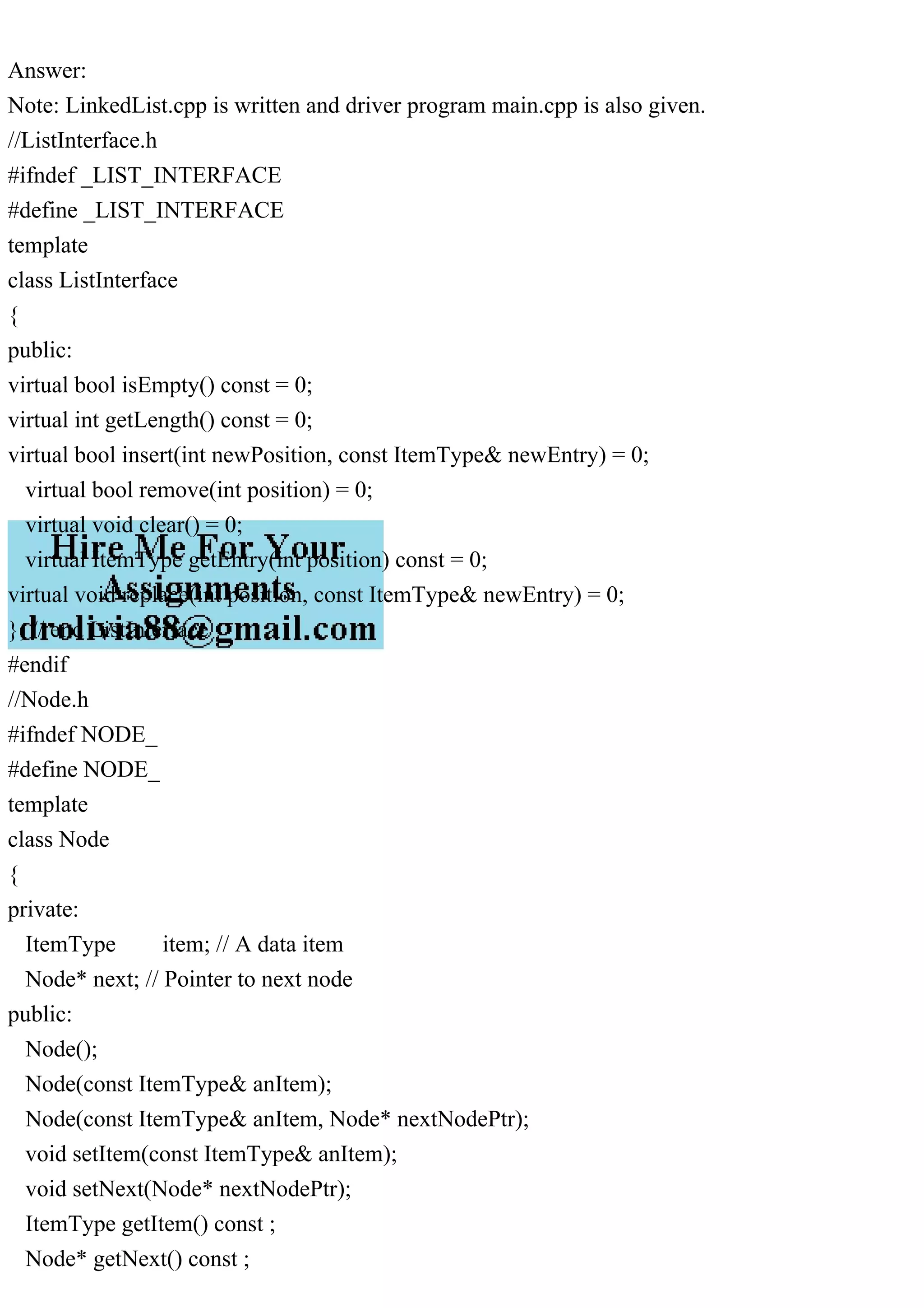 AnswerNote LinkedList.cpp is written and driver program main.cpp.pdf
