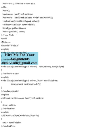 AnswerNote LinkedList.cpp is written and driver program main.cpp.pdf