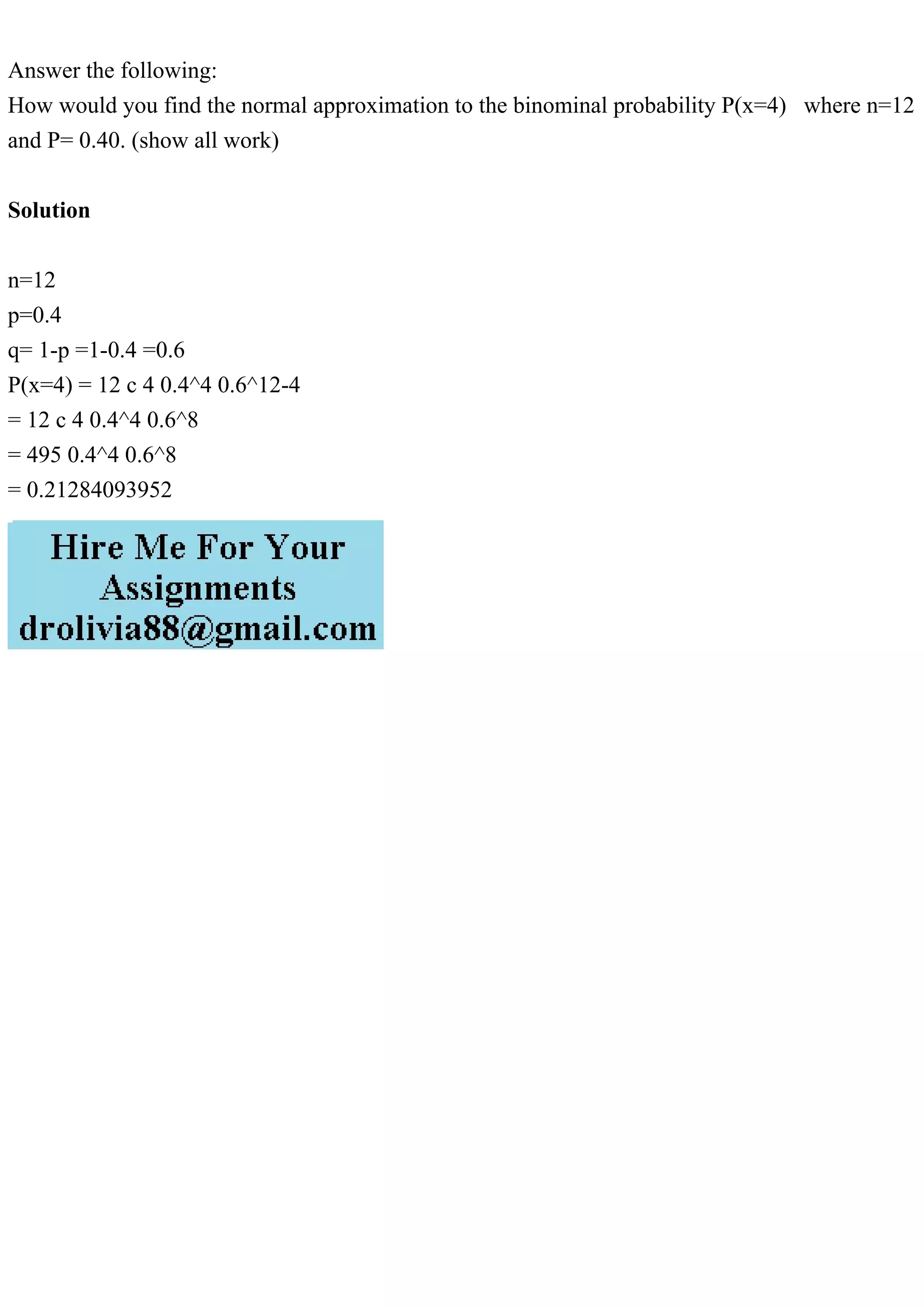 Answer the followingHow would you find the normal approximation t.pdf