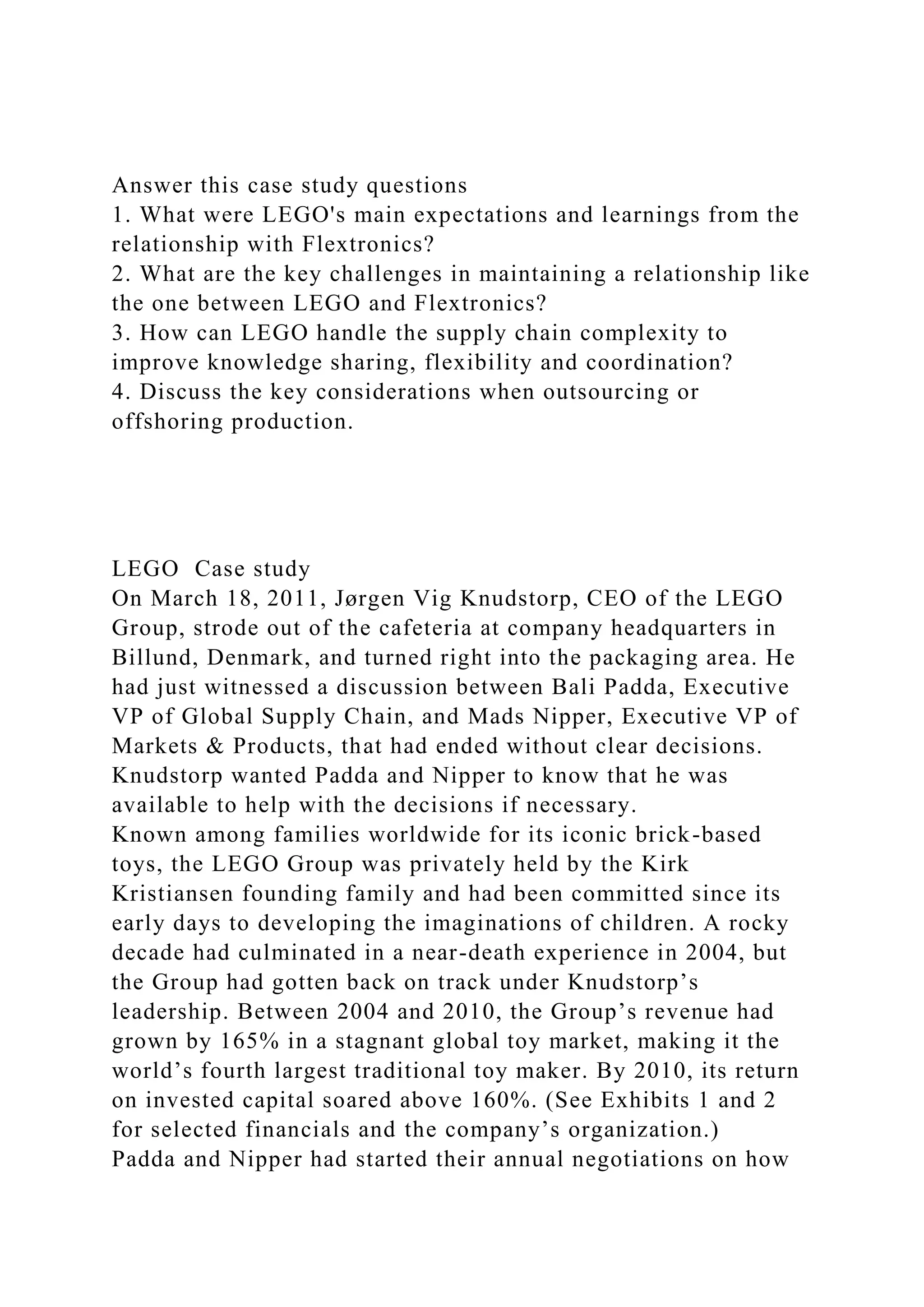 Answer this case study questions 1. What were LEGOs main expect.docx