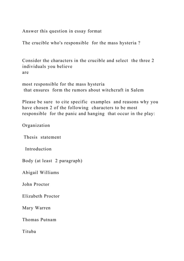 Answer this question in essay format The crucible whos responsi.docx