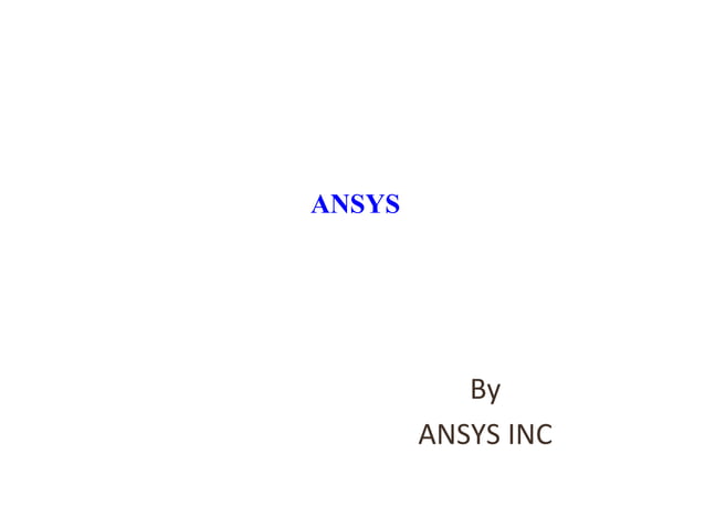 FEA Using Ansys | PPT | Physics | Science