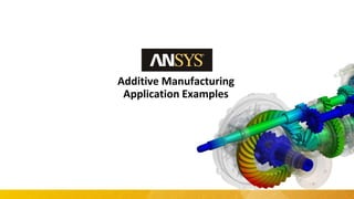 End-to-end Simulation Workflow for Additive Manufacturing Process | PDF