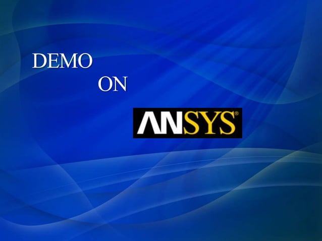 Ansys Workbench demo | PPT
