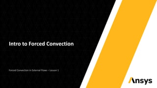 ansys forced convection flow powerpoints | PDF