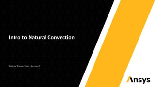 Ansys Natural Convection flow powerpoint | PDF