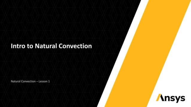 Ansys Natural Convection flow powerpoint | PDF