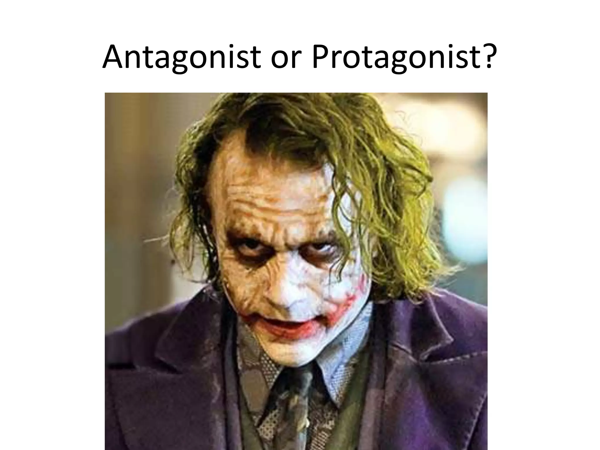 Antagonist versus protagonist | PPT