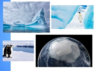 History and fun facts about Antactica | PPTX