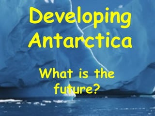 Antarctica Power Point Lesson 2 | PPT