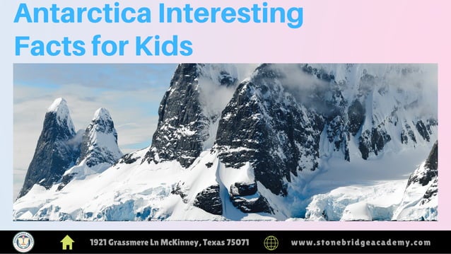 Antarctica interesting facts for kids | PDF | Geography | Science
