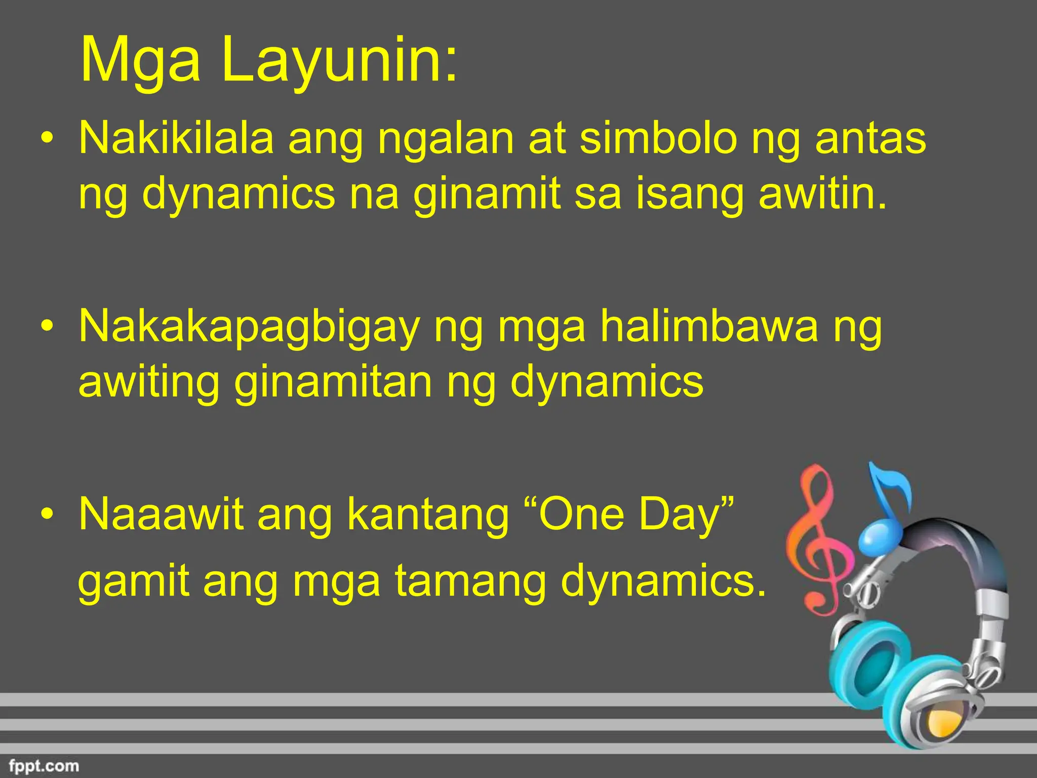 Antas ng Dynamics sa Musika- Nakikilala ang ngalan at simbolo ng antas ...